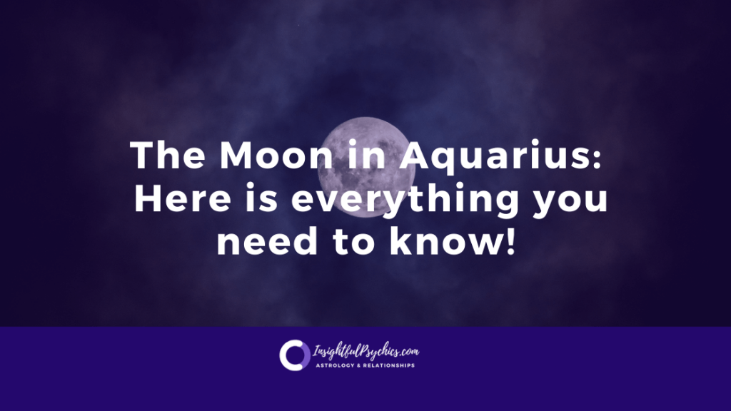 Aquarius Moon Sign - The Moon in Aquarius