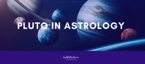 Pluto - Meaning and Influence in Astrology